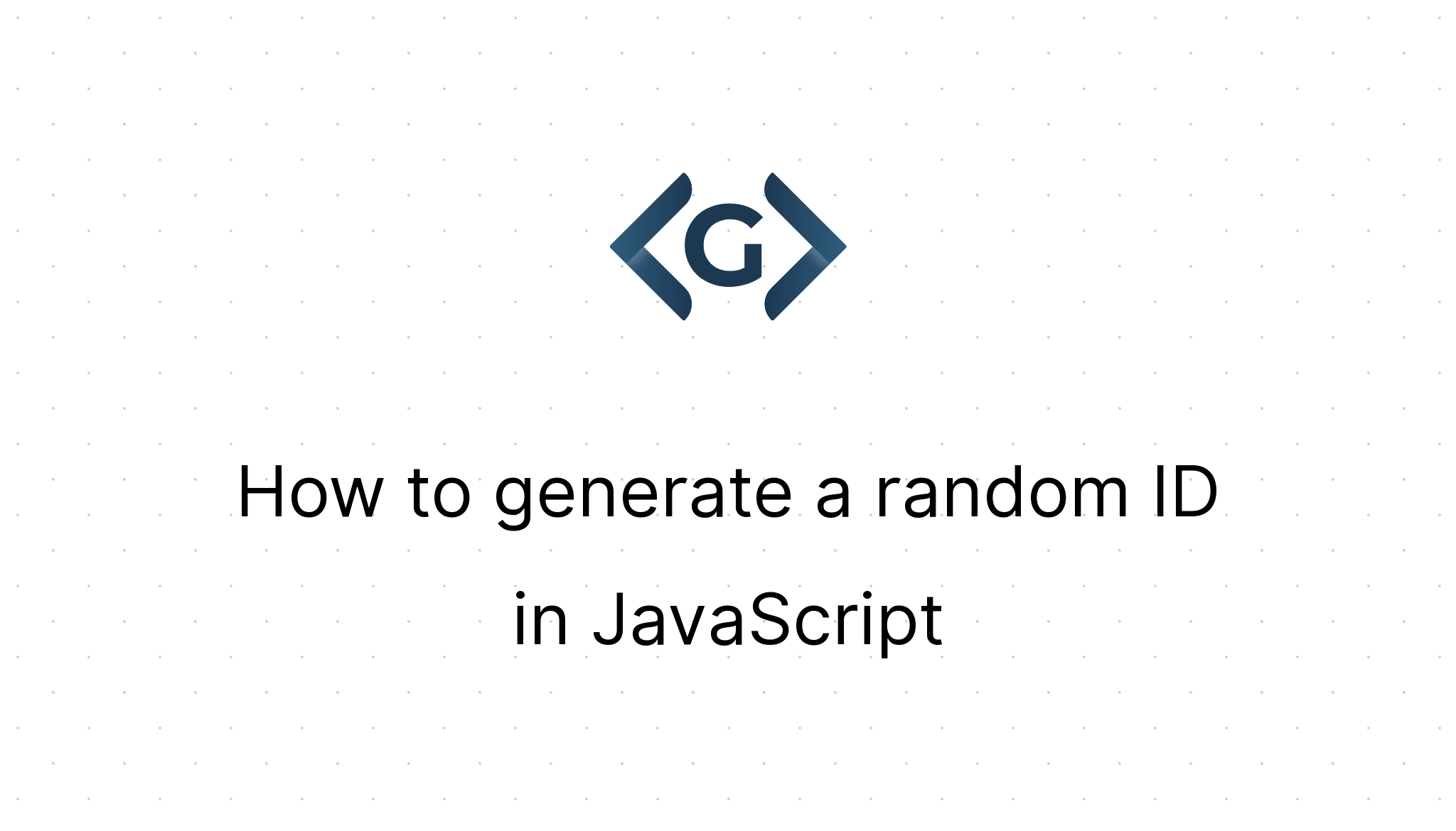 How To Generate A Random Id In Javascript Codegregg Minneapolis Web